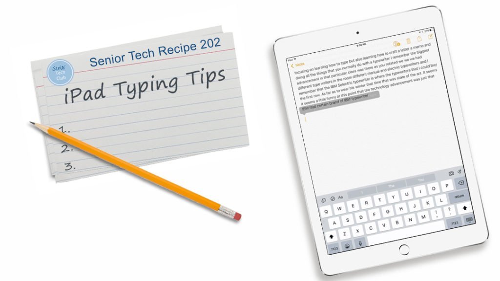 iPad Typing Tips for Seniors | Senior Tech Club